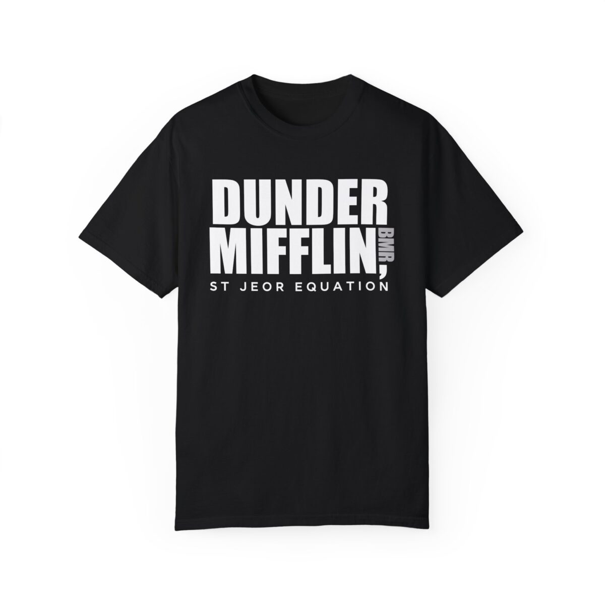 Dunder Mifflin St Jeor Equation T-shirt - Nutritioneering