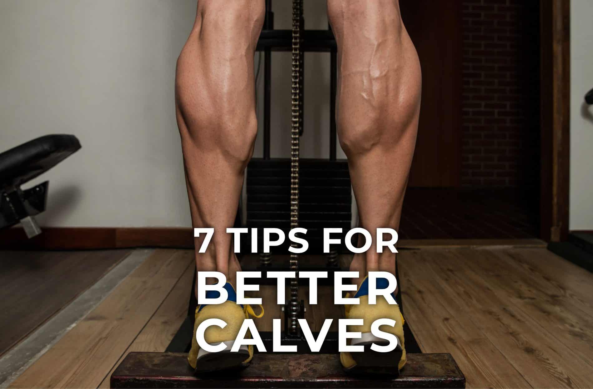 7 Calf Exercises And Techniques To Get Bigger Calves Nutritioneering