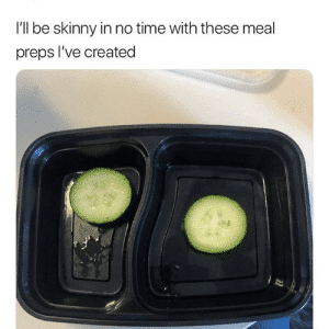 75+ Meal Prep Memes We Can All Totally Relate To